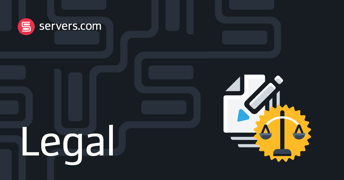 Legal information about servers.com products and services