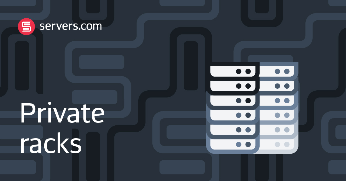 Private Server Racks –Dedicated Server Racks | servers.com
