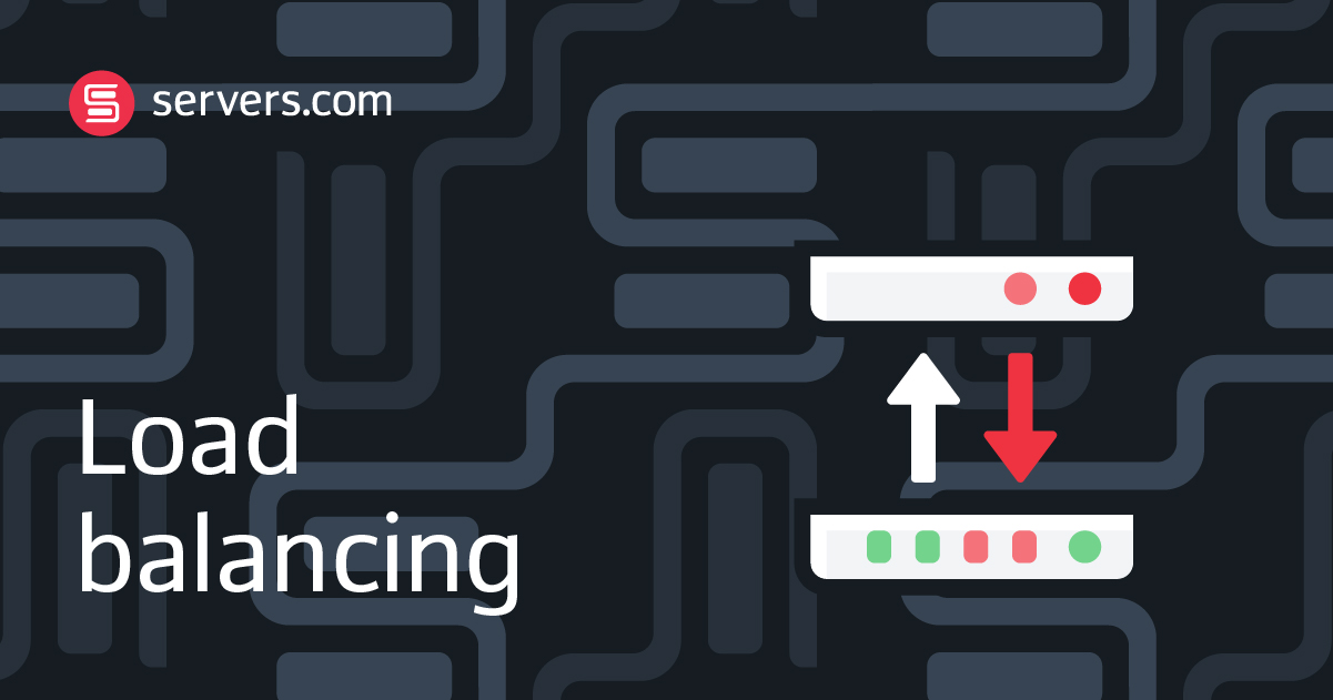 Load Balancing Services - Distribute Server Traffic | servers.com