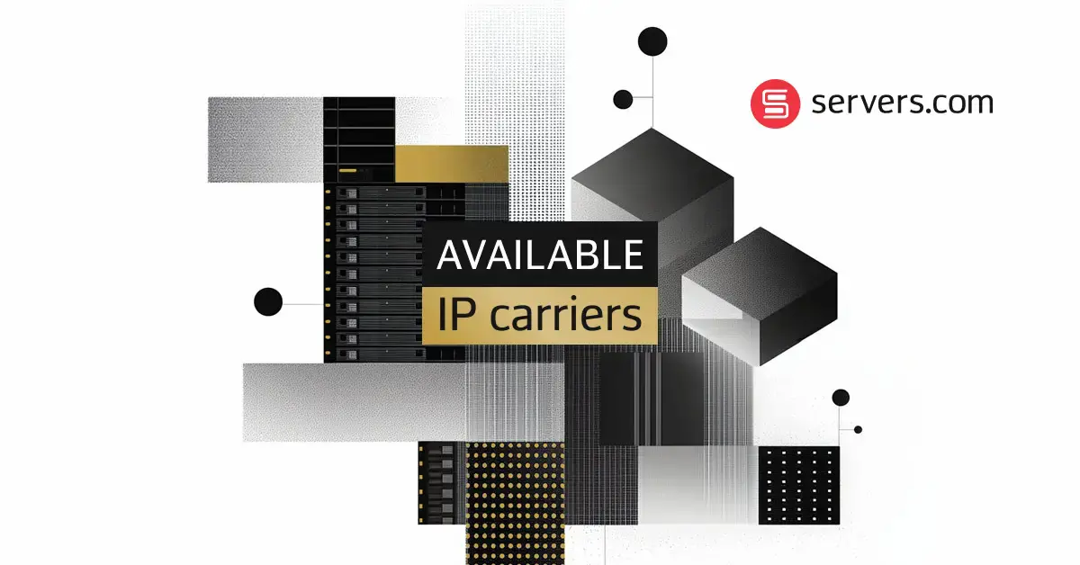 Available IP Carriers and network connectivity options