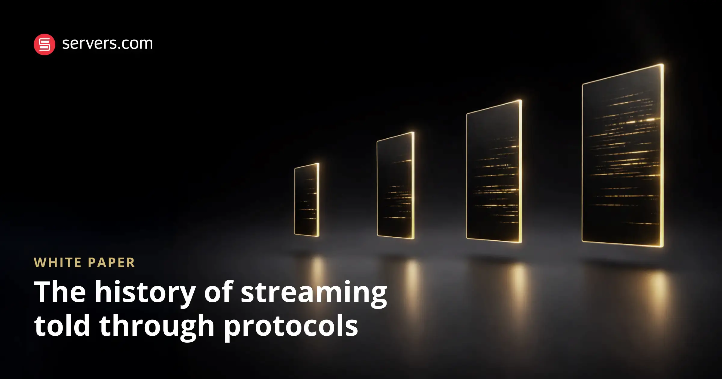 Whitepaper - The History of Streaming Told Through Protocols
